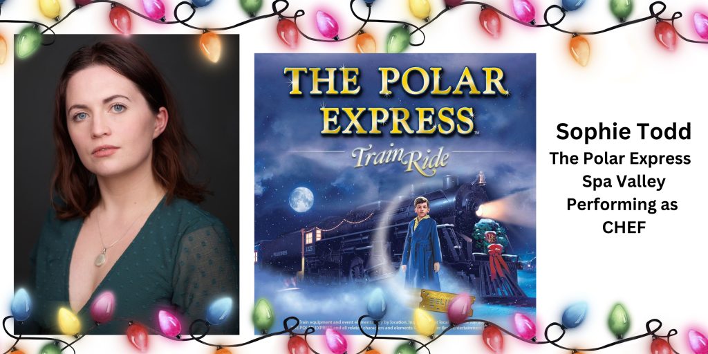 Sophie Todd stars as the Chef in Polar Express Train Ride with PNP ...